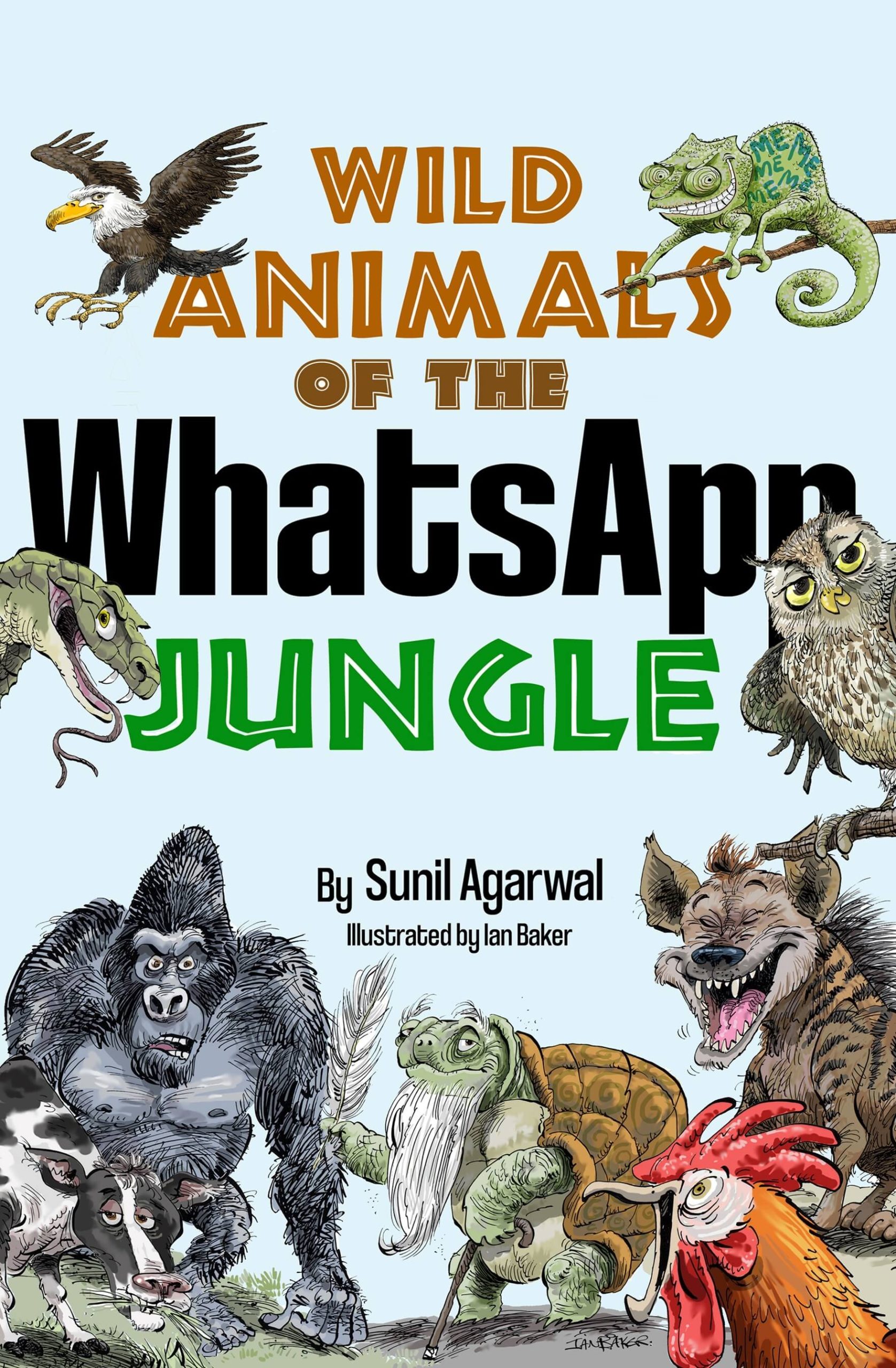 Sunil Cartoons: Featuring 'Wild Animals of the WhatsApp Jungle"